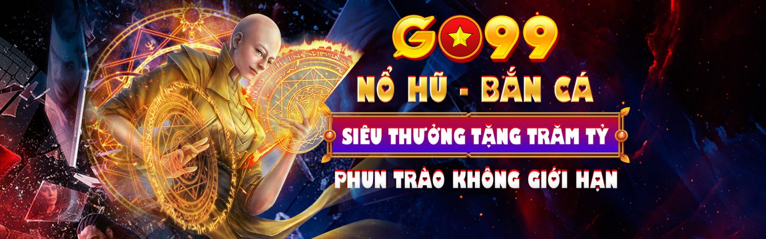 Go99 - Go99 com Thiên Đường Giải Trí Hot Nhất Châu Á